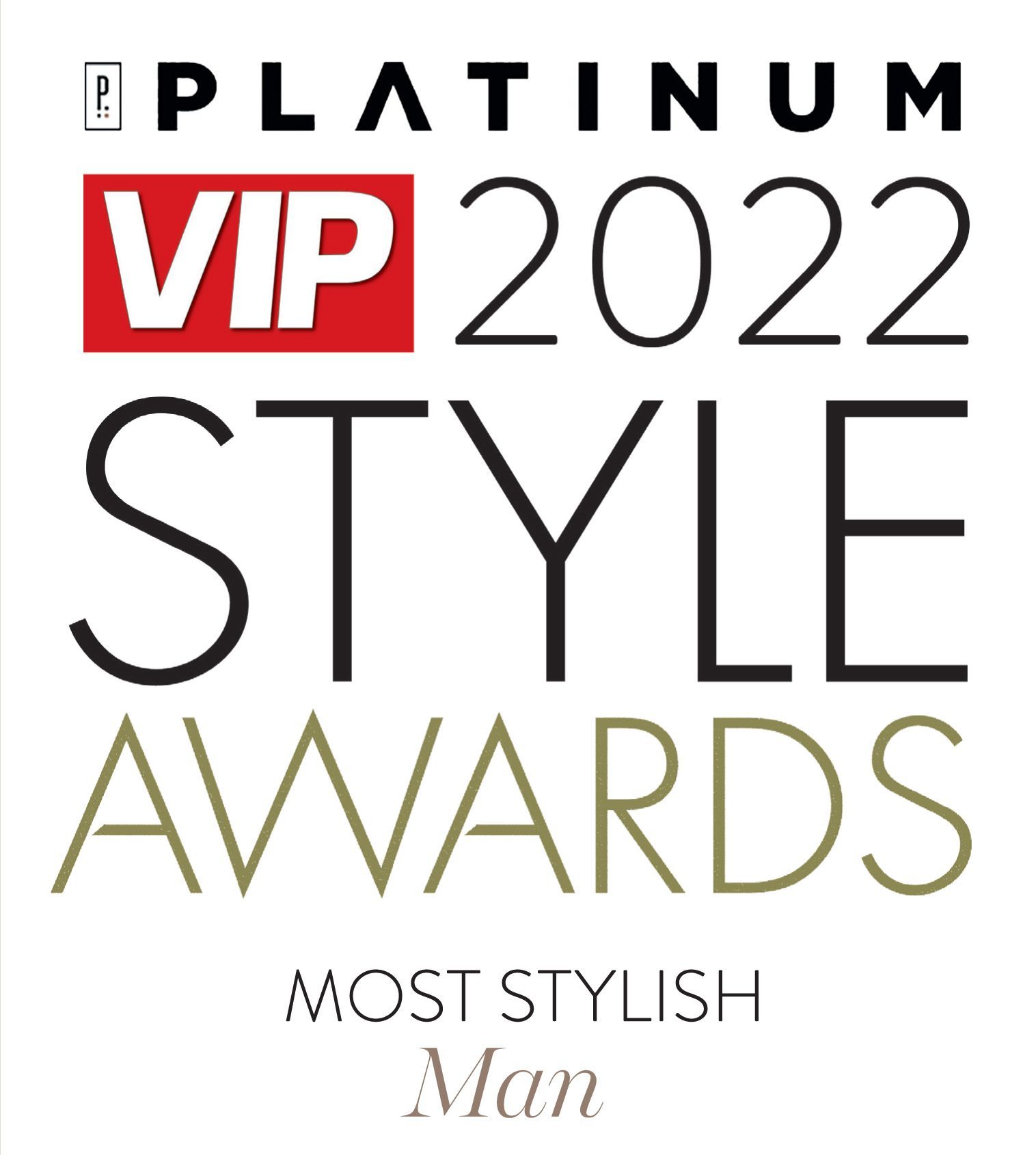 Platinum VIP Style Awards 2022: Vote for Most Stylish Man - VIP Magazine